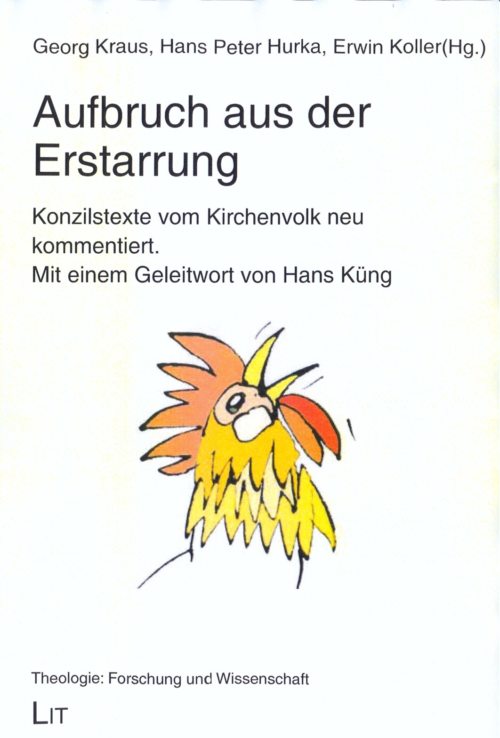 „Aufbruch aus der Erstarrung. Konzilstexte vom Kirchenvolk neu kommentiert”